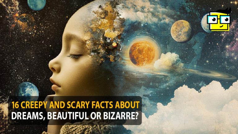 16 Creepy and Scary Facts About Dreams, Beautiful or Bizarre? | Stay Weird